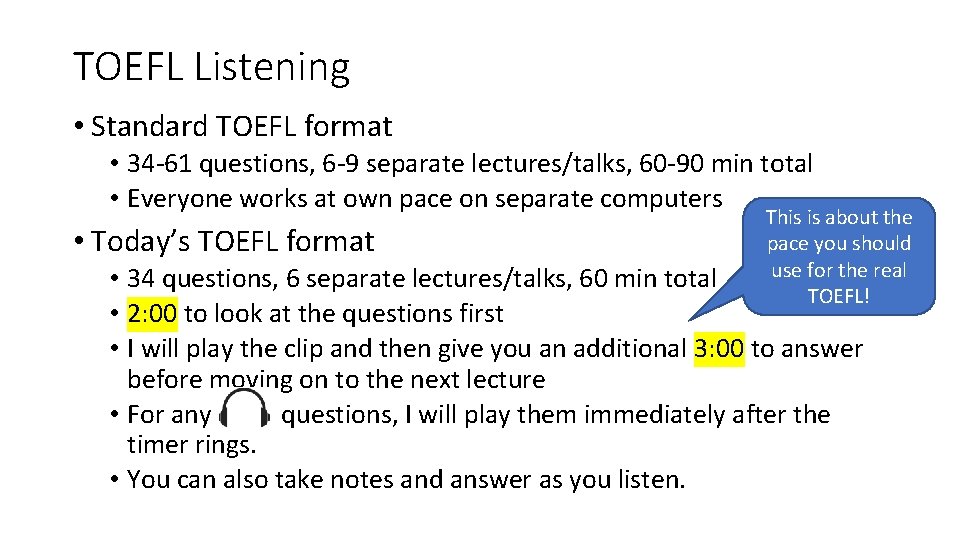 TOEFL Listening Standard TOEFL format 34 61 questions