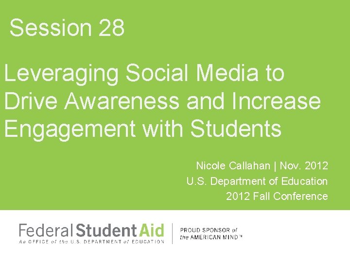 Session 28 Leveraging Social Media to Drive Awareness