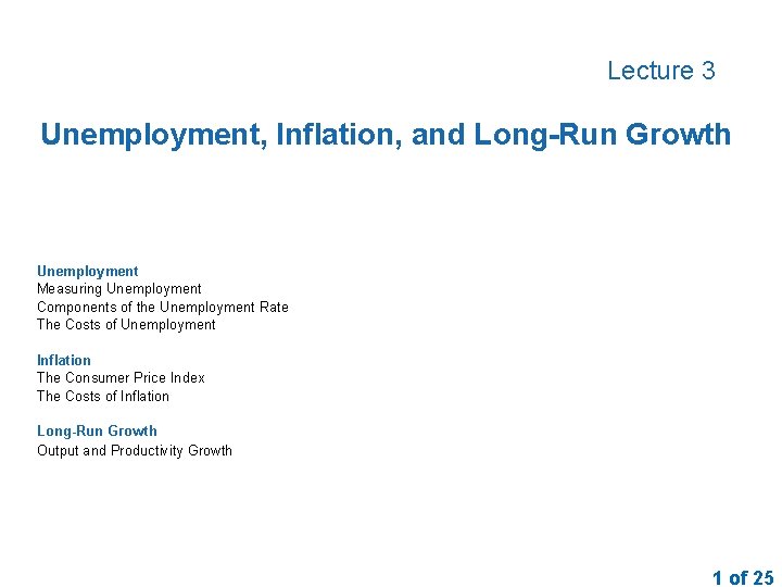 Lecture 3 Unemployment Inflation and LongRun Growth Unemployment