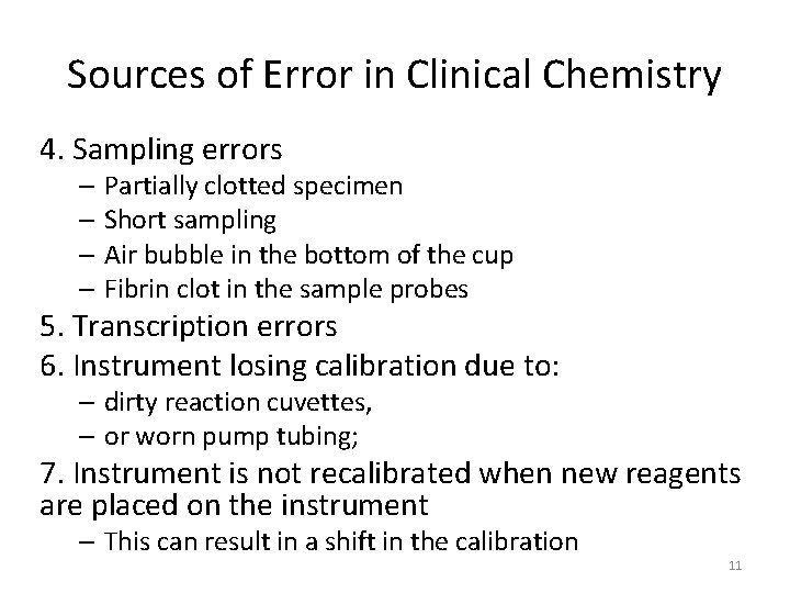 QUALITY ASSURANCE IN THE CLINICAL CHEMISTRY LABORATORY Introduction