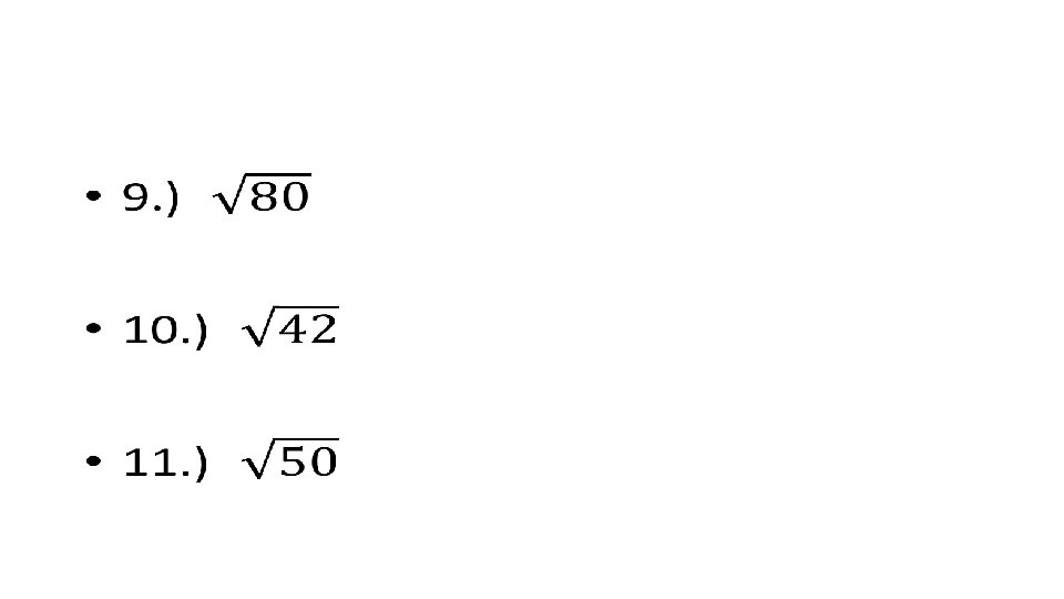 Unit 2 Section 1 Simplifying Radicals Day 1