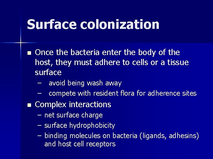 Bacterial Interactions with Host Medical Microbiology SBM 2044