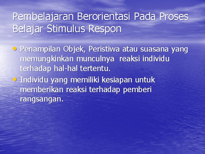 Belajar Pemecahan Masalah Pembelajaran Berorientasi pada Proses Belajar