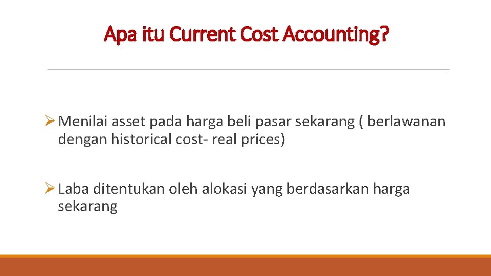 Current Cost Accounting Akuntansi Harga Kini Anggota Tim
