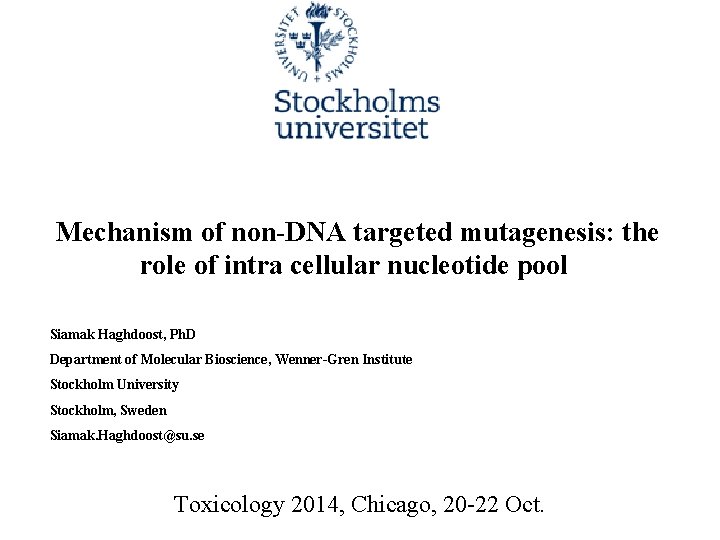 Mechanism of nonDNA targeted mutagenesis the role of