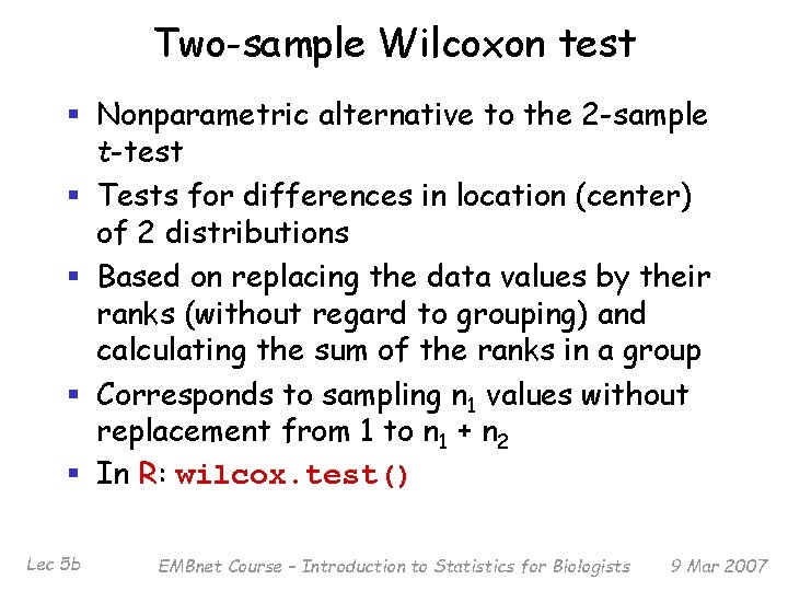 Nonparametric tests Bootstrapping http www isrec isbsib chdarleneEMBnet