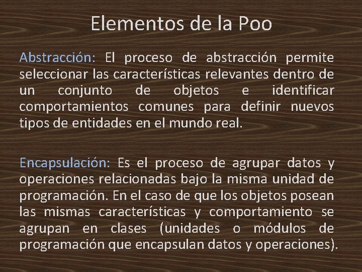 Programacin orientada a objetos La programacin orientada a