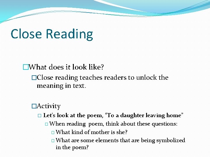 Raising the Level of Close Reading Writing About