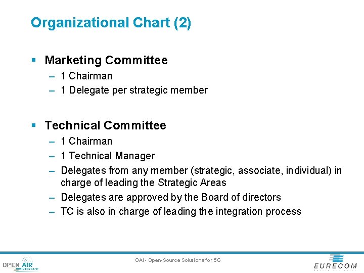 Open Air Interface Organizational Structure Agenda Governance Overview