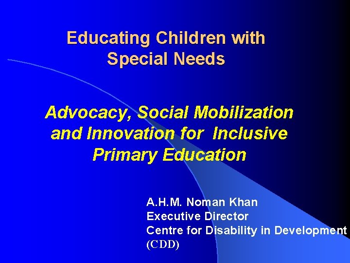 Educating Children with Special Needs Advocacy Social Mobilization