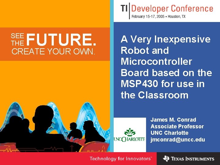 SEE THE FUTURE CREATE YOUR OWN A Very