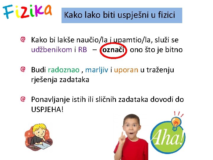 Kako lako biti uspjeni u fizici Za poetak