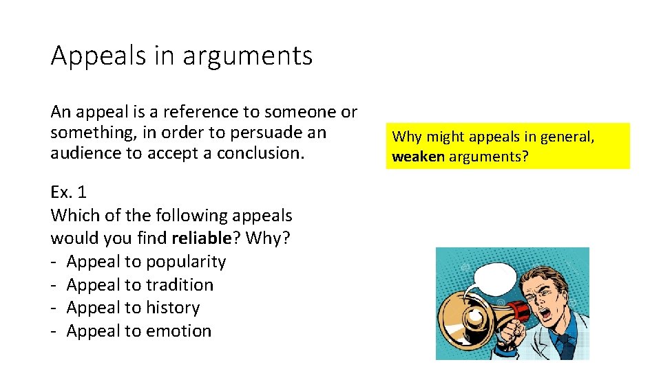 Appeals in arguments An appeal is a reference
