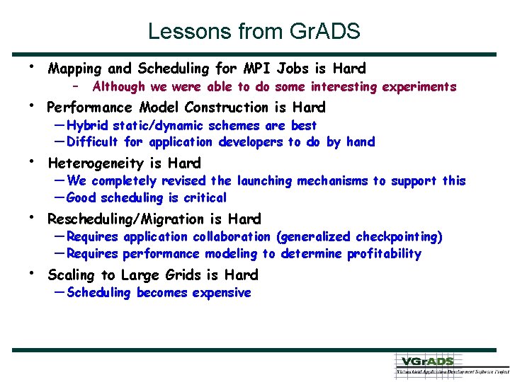 The Virtual Grid Application Development Software VGr ADS