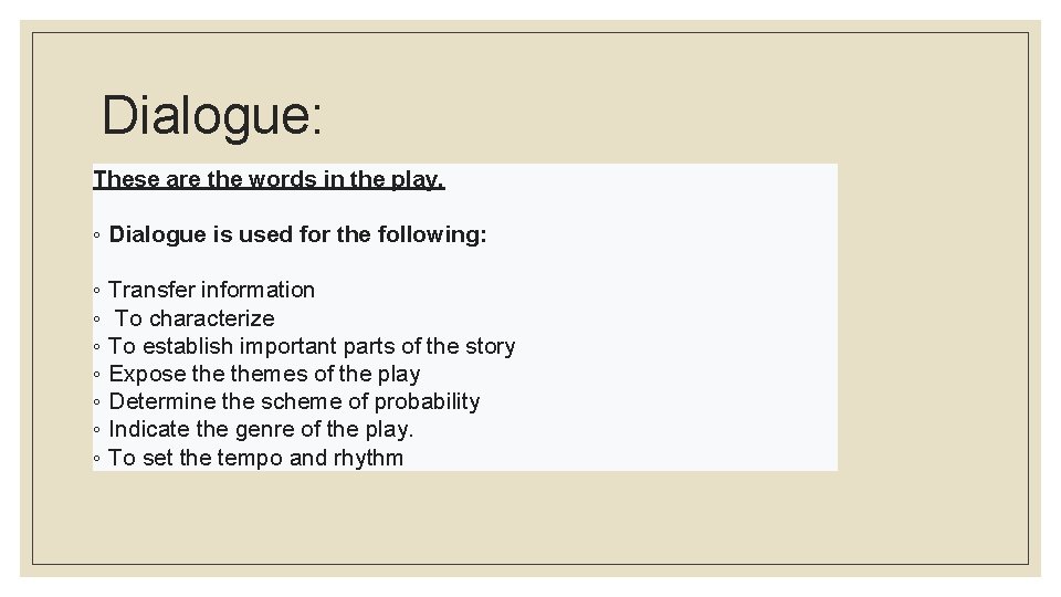 DIE BEGINSELS VAN DRAMA Graad 10 Drama Beginsels