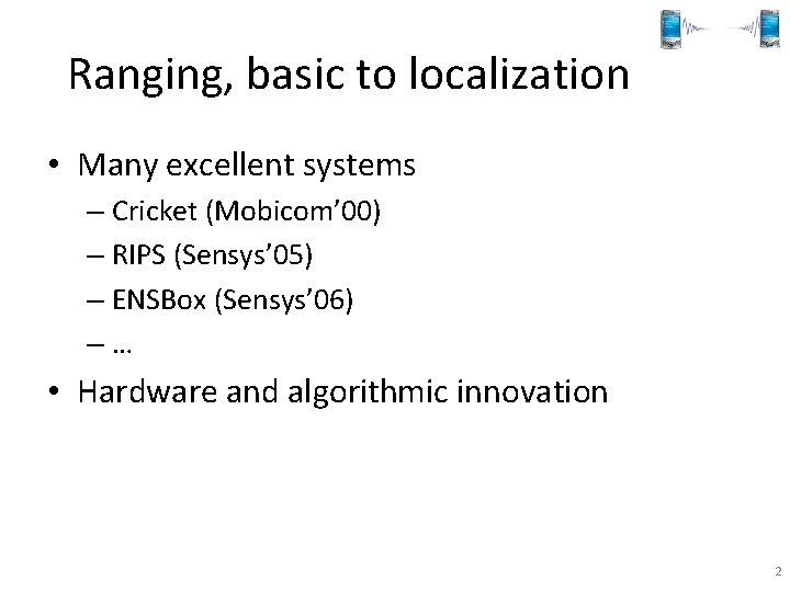 Beep A High Accuracy Acoustic Ranging System using