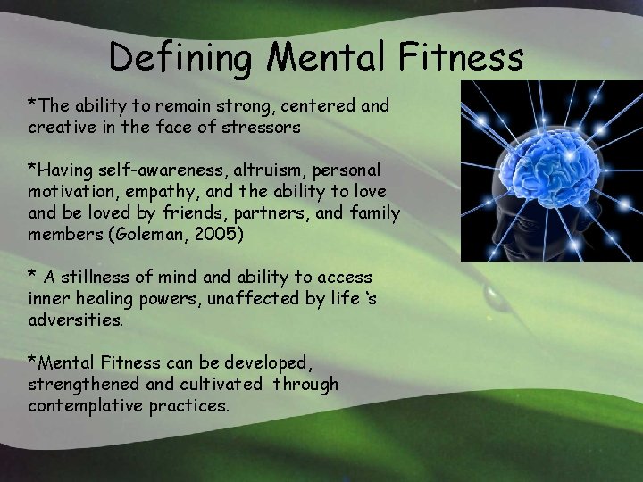 The Benefits of Mental Fitness Sacha Stallman Kaplan