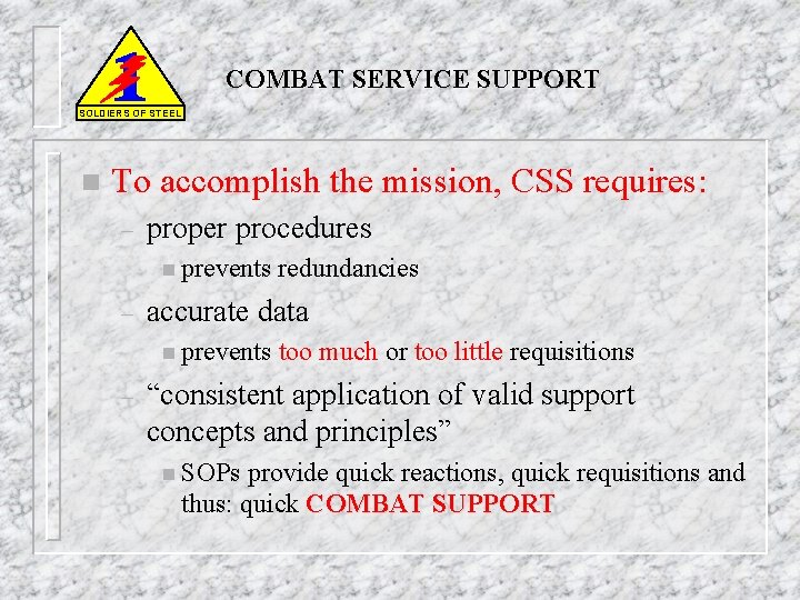 SOLDIERS OF STEEL Regiment NCOPD COMBAT SERVICE SUPPORT