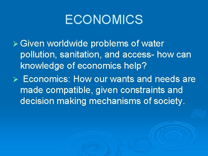 The Economics of Water Utilization Tools and Applications