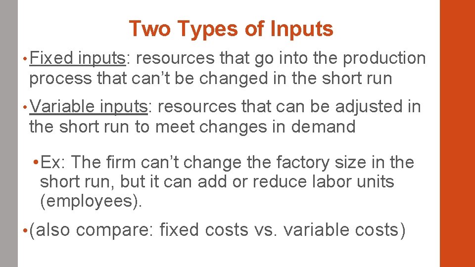 Production Costs AP Microeconomics Unit 3 Days 1