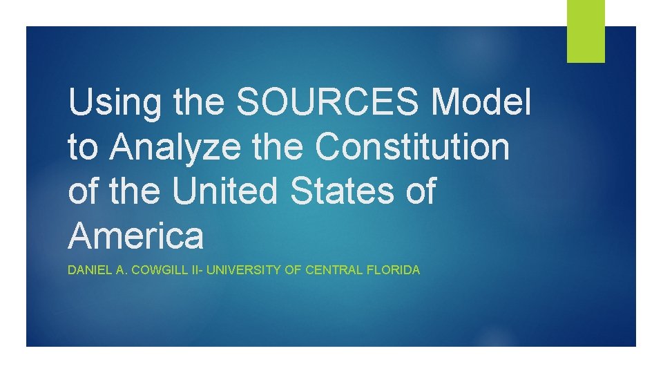 Using the SOURCES Model to Analyze the Constitution