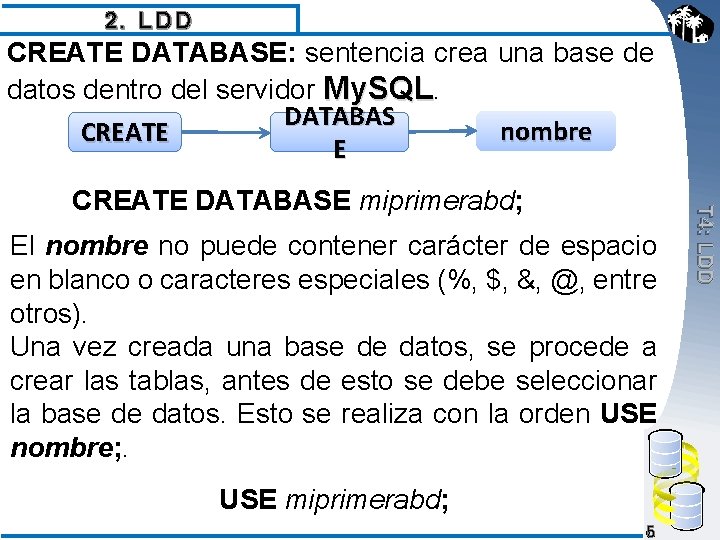 Diseo de base de datos Tema 4 LDD