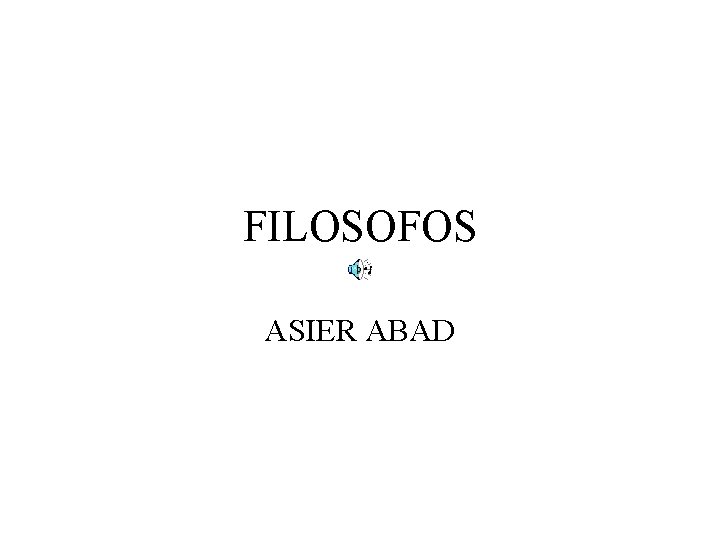 FILOSOFOS ASIER ABAD SOCRATES 470 399 a C