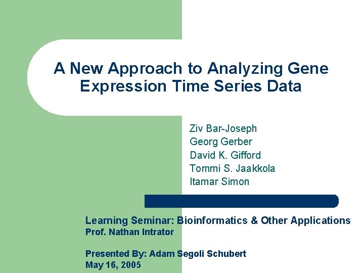 A New Approach to Analyzing Gene Expression Time