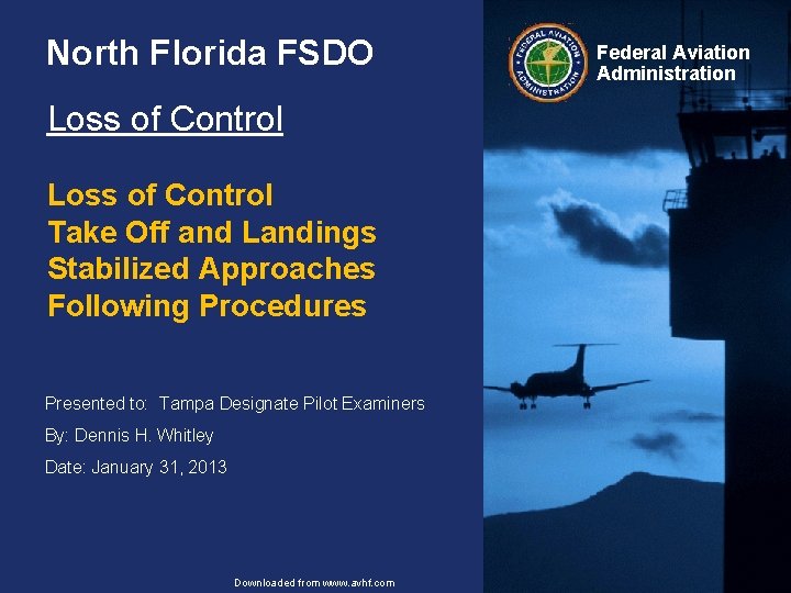 North Florida FSDO Loss of Control Take Off