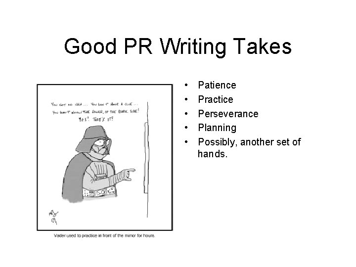 PR Writing Basics As Much as You Can