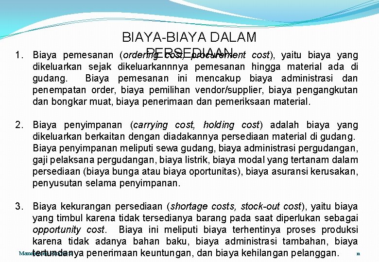 MANAJEMEN PERSEDIAAN INVENTORY MANAGEMENT Manajemen Produksi 1 PENDAHULUAN