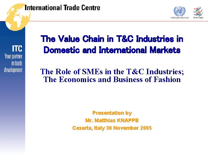 The Value Chain in TC Industries in Domestic