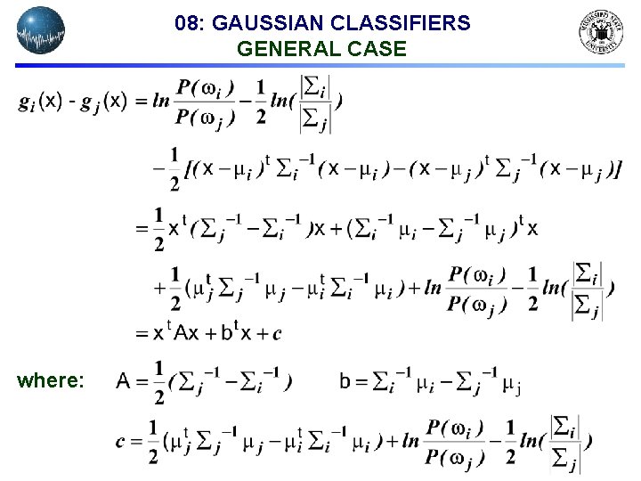 ECE 8443 Pattern Recognition LECTURE 08 GAUSSIAN CLASSIFIERS
