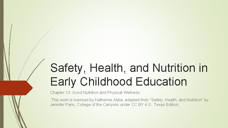 Safety Health and Nutrition in Early Childhood Education
