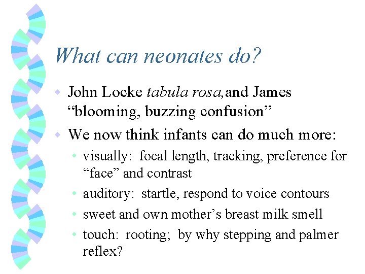 Cognitive and Physical Development Chapter 12 Lecture Outline