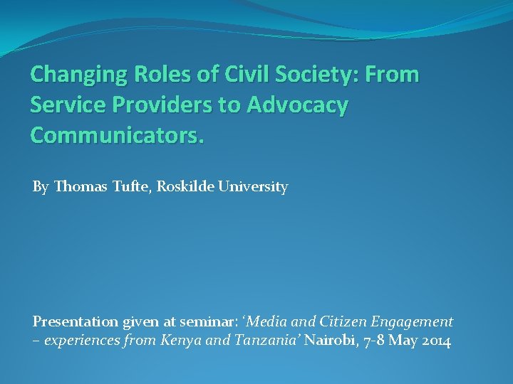 Changing Roles of Civil Society From Service Providers