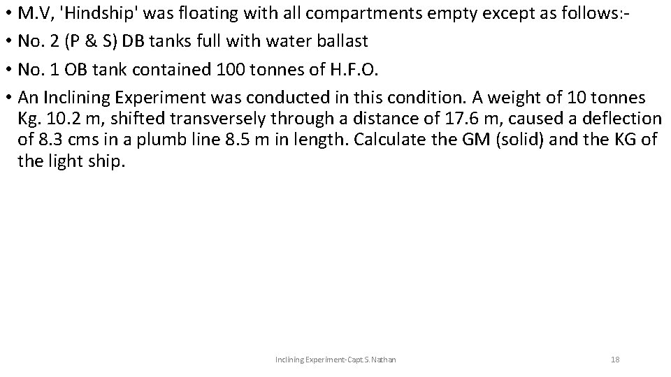 Inclining ExperimentCapt S Nathan 1 INCLINING EXPERIMENT Purpose