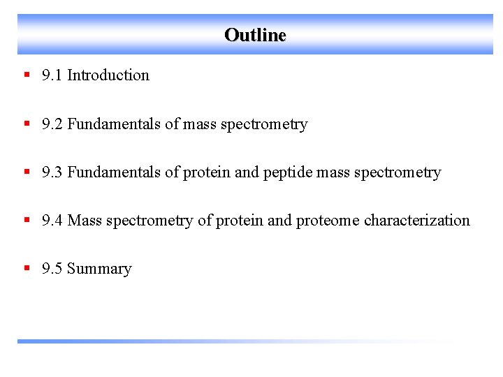 Chapter 9 Mass Spectrometry MS Microbial Functional Genomics