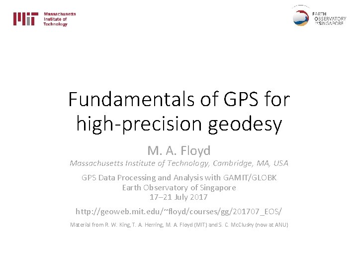 Fundamentals of GPS for highprecision geodesy M A