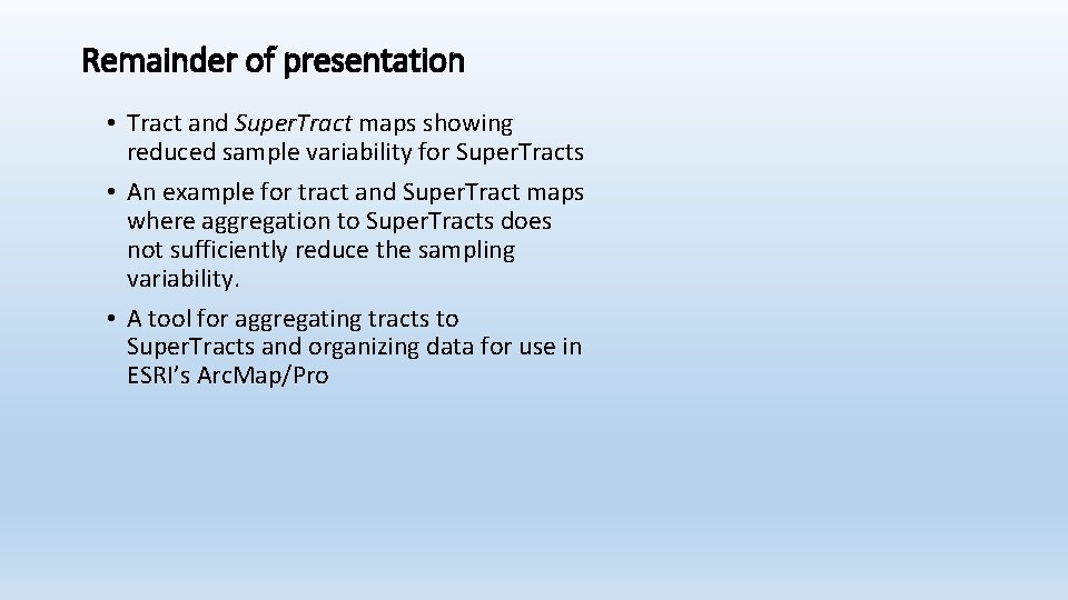 Super Tracts a Schema for Better Mapping of