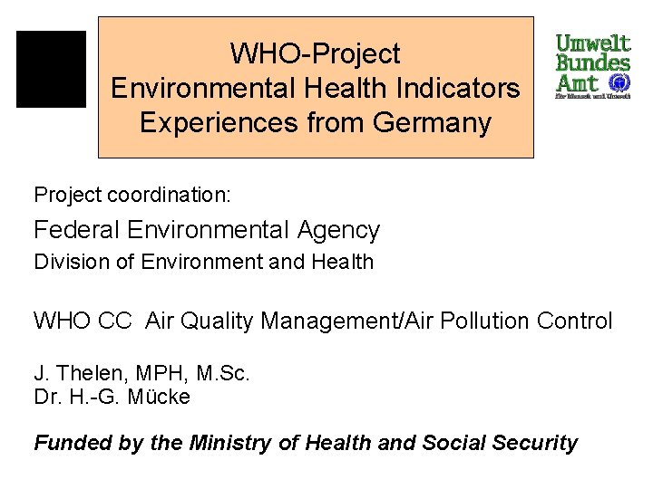 WHOProject Environmental Health Indicators Experiences from Germany Project