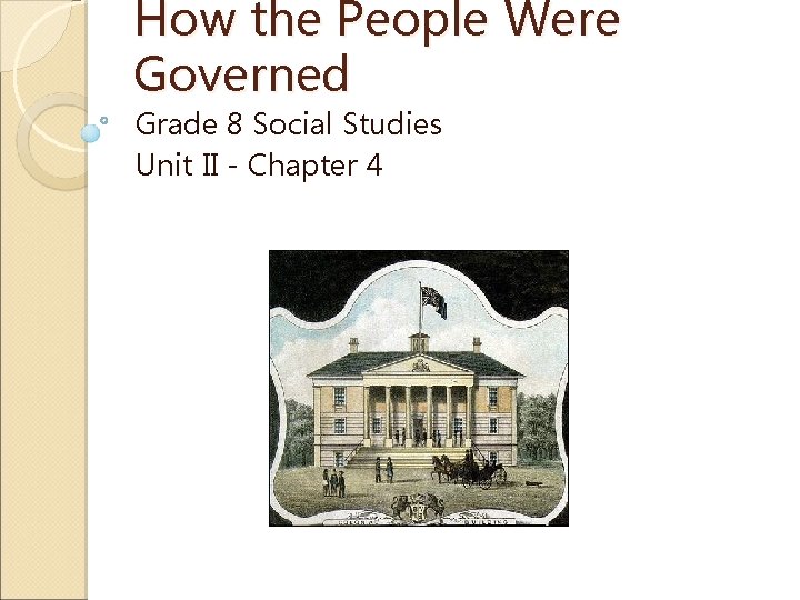 How the People Were Governed Grade 8 Social