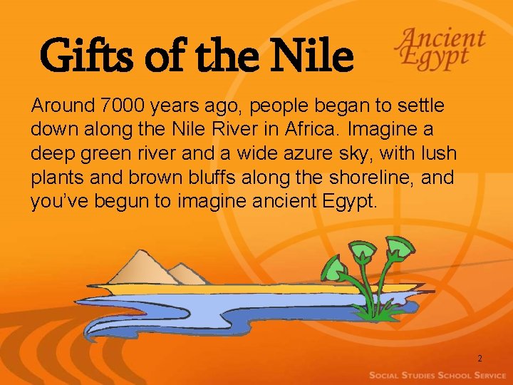Ancient Egypt The Land of the Nile 1