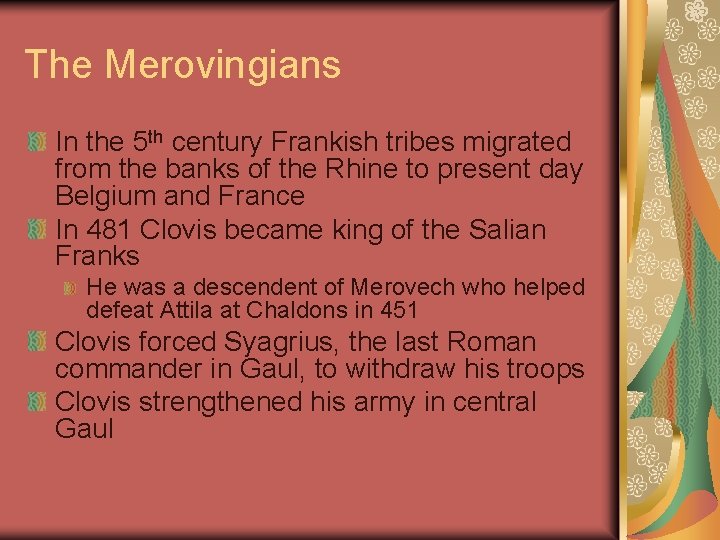 The Franks Merovingian and Carolingian Kingdoms After the