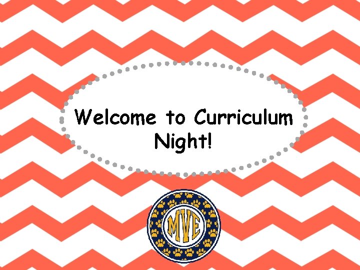 Welcome to Curriculum Night Info from Administration Car