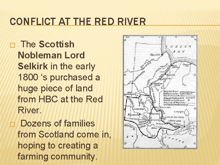 The Metis Red River Metis METIS LIVING IN