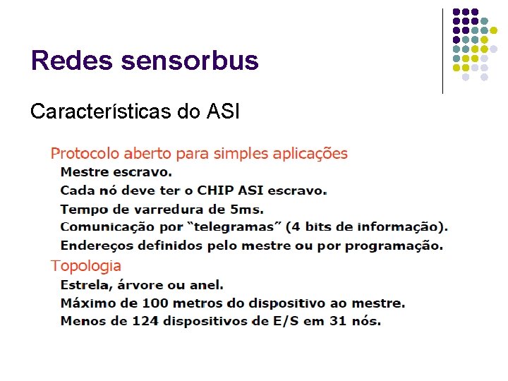 Redes industriais Redes de sensores Redes ASI Aula