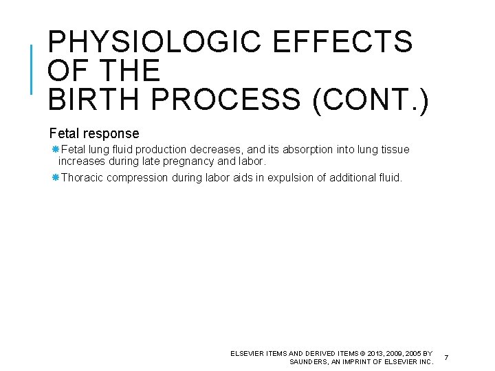 CHAPTER 16 Giving Birth ELSEVIER ITEMS AND DERIVED