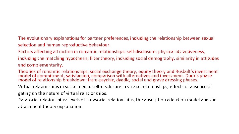 Relationships Part 2 The evolutionary explanations for partner