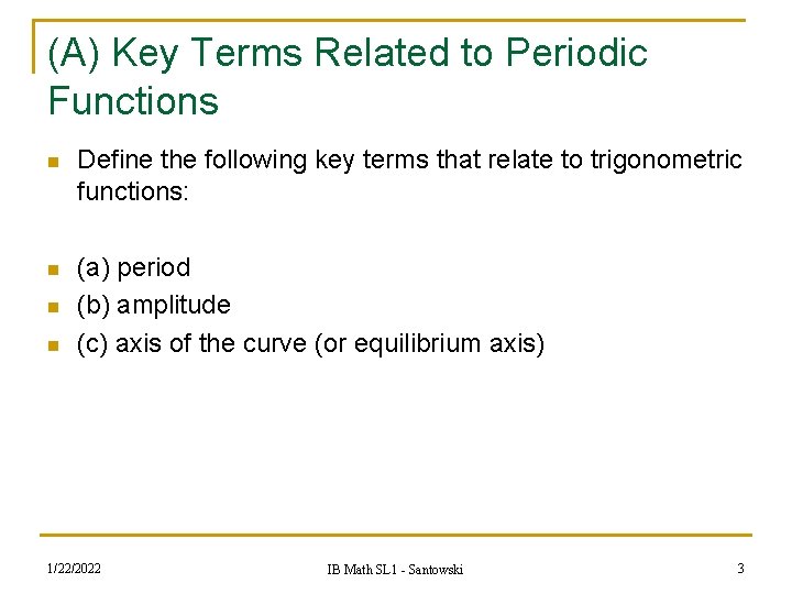 Lesson 46 Trigonometric Functions IB Math SL 1